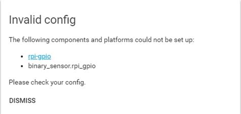 Rpi Gpio Invalid Config Configuration Home Assistant Community