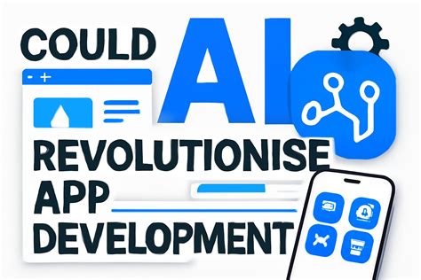 Could Ai Revolutionise App Development For Your Business Finddevs