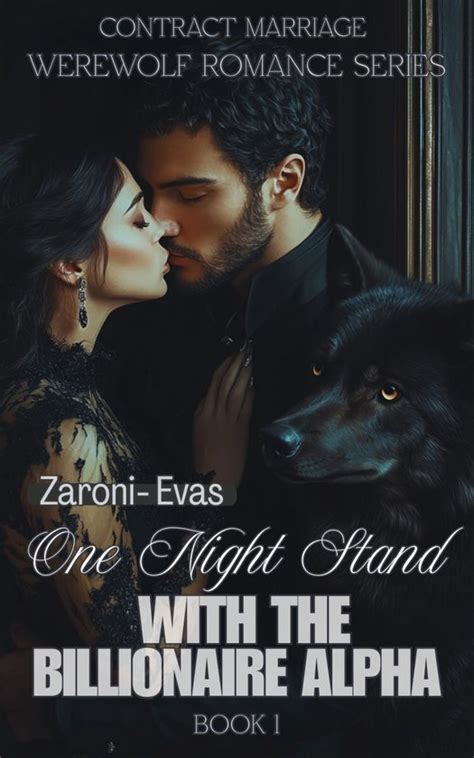 Contract Marriage Werewolf Romance Series 1 One Nightstand With The