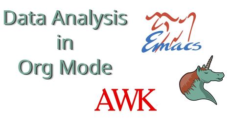 Data Analysis With Emacs Org Mode Tables And AWK Source Blocks YouTube