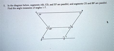 solved parallel and segments ce and bf are parallel in the diagram