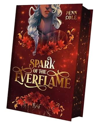 Spark Of The Everflame 9783911244084 Penn Cole Nina Bellem Books