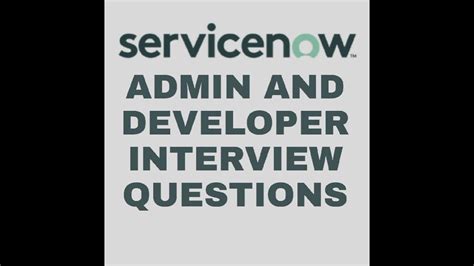 Servicenow Admin And Developer Interview Questions Youtube