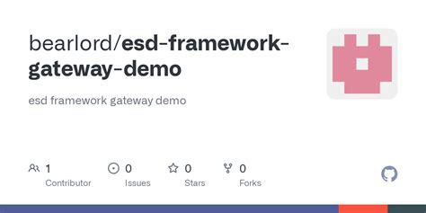 Github Bearlordesd Framework Gateway Demo Esd Framework Gateway Demo