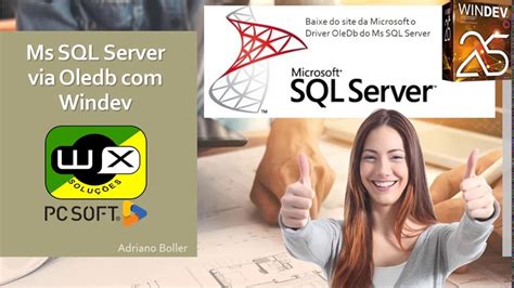 Trabalhando Com A Base De Dados Ms Sql Server Com Windev Via Conexão