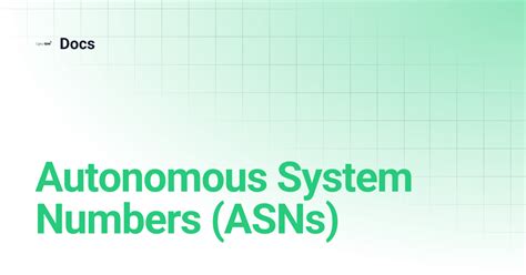Autonomous System Numbers Asns Docs