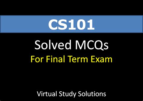 CS Solved MCQs For Final Term Virtual Study Solutions
