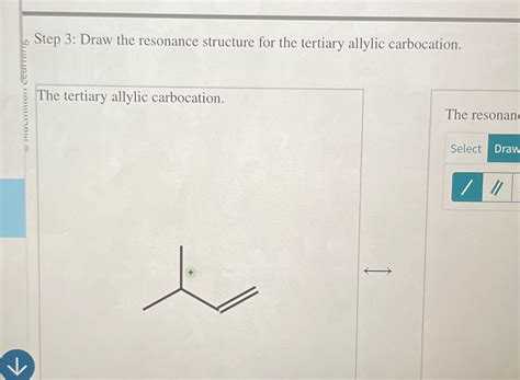 solved step 3 draw the resonance structure for the tertiary