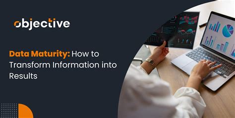 The Importance Of Data Maturity In Companies