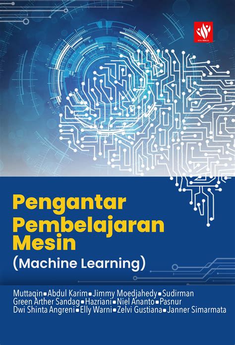Pengantar Pembelajaran Mesin Machine Learning Yayasan Kita Menulis