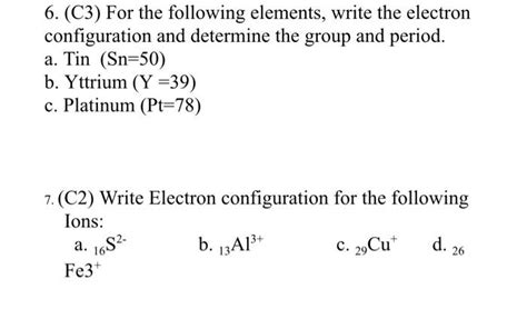 Solved 6 C3 For The Following Elements Write The