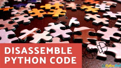 python bytecode disassembling using dis youtube