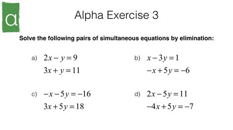A19a Solving Two Linear Simultaneous Equations Algebraically By