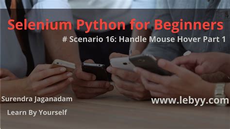 Scenario 16 Handle Mouse Hover Part 1 Selenium Python For Beginners