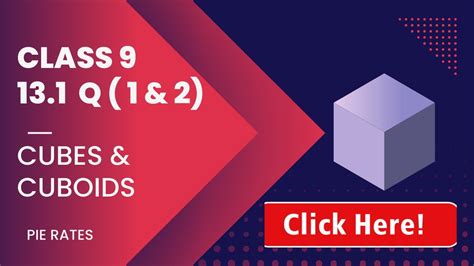 Chapter 131 Q 1 And 2 Cubes And Cuboids🚀🔥 Class 9 Youtube