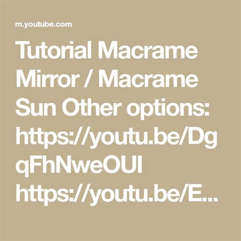 Tutorial Macrame Mirror Macrame Sun Other Options Youtu Be Dgqfhnweoui Youtu