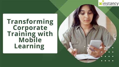 Transforming Corporate Training With Mobile Learning Instancy Learning Platform And Social