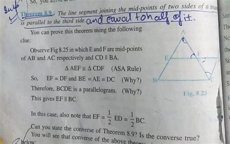Theorem 8 9 The Line Segment Joining The Mid Points Of Two Sides Of A Tr