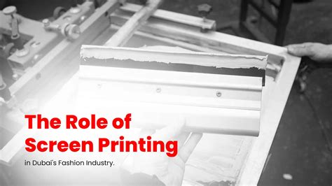 The Role Of Screen Printing In Dubais Fashion Industry Label Factory