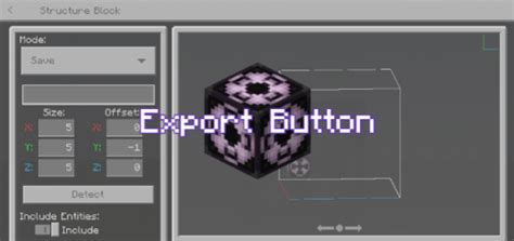 Structure Block Export Button For Mcpe Addon Mods For Minecraft