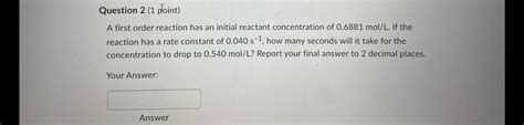 solved a first order reaction has an initial reactant