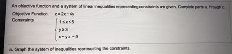 Solved An Objective Function And A System Of Linear