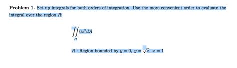 solved set up integrals for both orders of integration use
