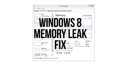 Windows 8 Memory Leak Fix Killer Network Driver Conflict
