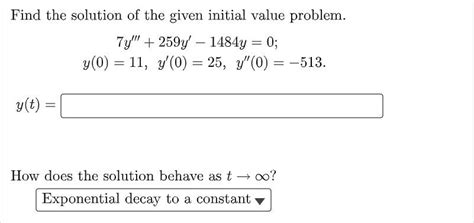 Solved Find The Solution Of The Given Initial Value Chegg Com