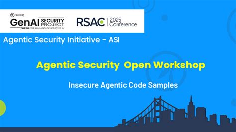 Agentic Security Initiative Owasp Gen Ai Security Project