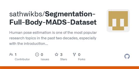 Github Sathwikbs Segmentation Full Body Mads Dataset Human Pose Estimation Is One Of The Most