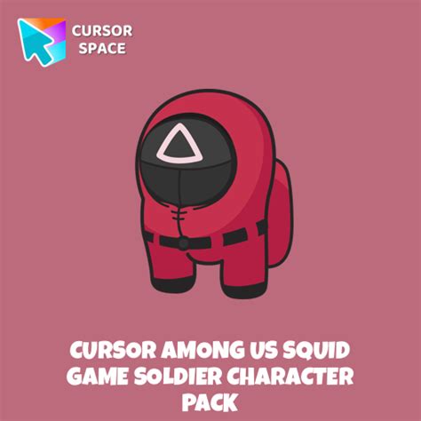 Cursor Cursor Among Us Squid Game Soldier Character Pack For Chrome