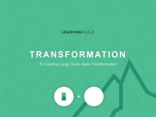 LeadingAgile Transformation Overview PPT