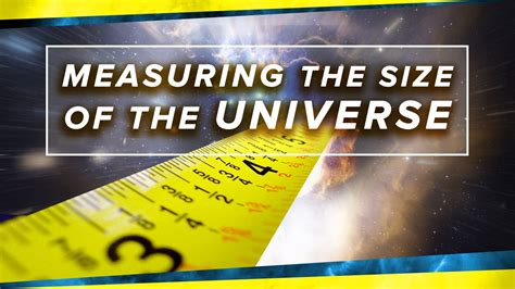 How Astronomers Measure The Size Of The Universe