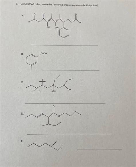 Solved 1 Using Iupac Rules Name The Following Organic
