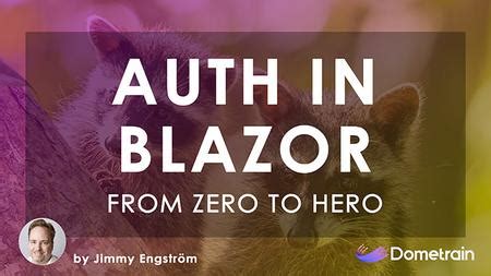 From Zero To Hero Authentication Authorization In Blazor Scanlibs