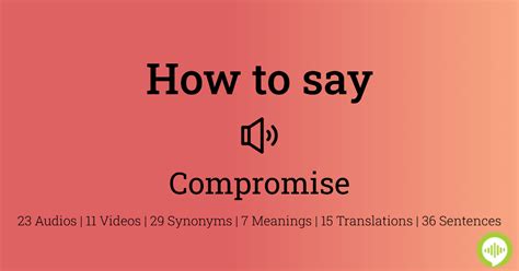 How To Pronounce Compromise