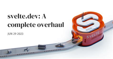 Sveltedev A Complete Overhaul