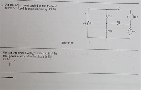 Solved 16 Use The Loop Current Method To Find The Total