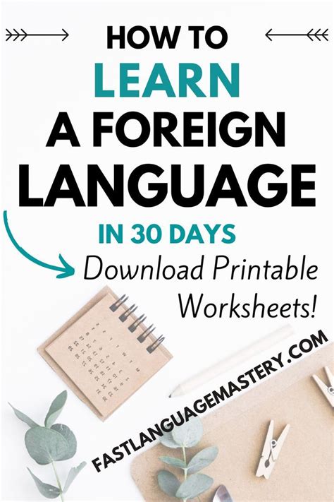 an image of how to learn foreign language in 30 days with printable