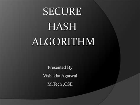 Secure Hash Algorithm Sha 512 Pptx