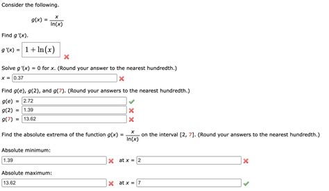Solved Consider The Following G X Xln X Find