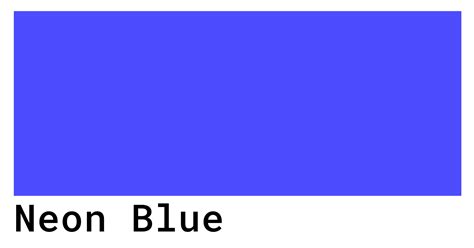 Neon Blue Color Codes The Hex RGB And CMYK Values That You Need