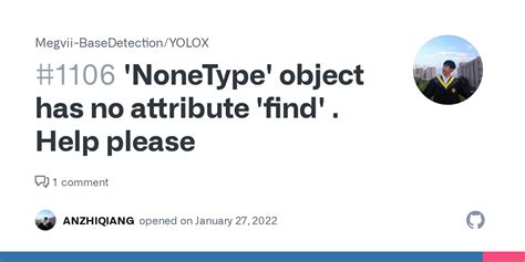 NoneType Object Has No Attribute Find Help Please Issue 1106 Megvii BaseDetection