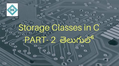 Storage Classes In C Part 2 Telugu External Storage Class Explained Youtube
