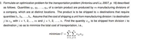 Solved Formulate An Optimization Problem For The