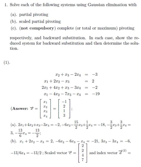 Solved 1 Solve Each Of The Following Systems Using Gaussian