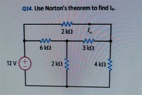 Solved Q14 Use Nortons Theorem To Find L0