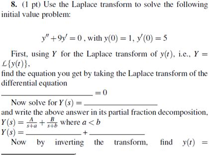 Solved Use the Laplace transform to solve the following | Chegg.com