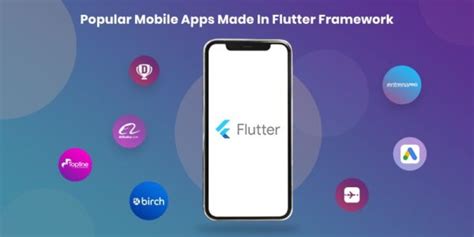 Noteworthy Applications Built Employing The Flutter Framework